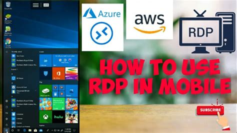 How To Use Rdp In Mobile Azure Rdp On Phone Rdp Client Remote Desktop Connection On Mobile
