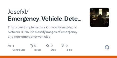 Github Josefxl Emergency Vehicle Detection Using Convolutional Neural Networks This Project