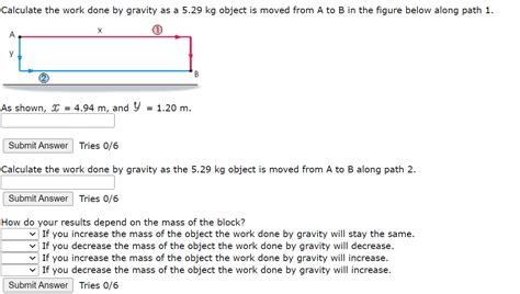 Solved Calculate The Work Done By Gravity As A Kg Chegg