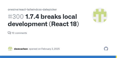 174 Breaks Local Development React 18 · Issue 300 · Onesinereact Tailwindcss Datepicker