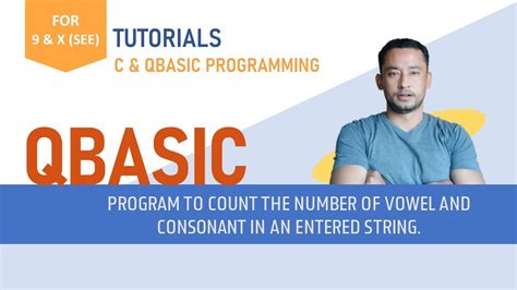 Qbasic Program To Count Number Of Vowels In A String Youtube