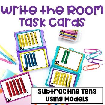 Subtracting Tens Using Models Write The Room Task Cards CCSS1 NBT C 6