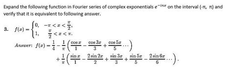 Solved Expand The Following Function In Fourier Series Of