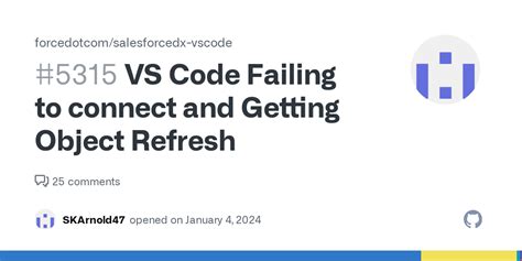 vs code failing to connect and getting object refresh · issue 5315 · forcedotcom salesforcedx