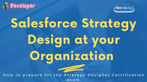Salesforce Strategy Design At Your Organization R Sfblogs