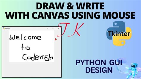 Python 11 Tkinter Tutorial For Beginners Draw And Write In Mouse With Canvas Youtube