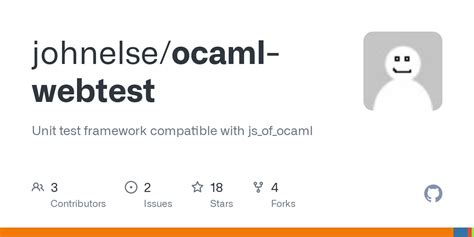 Github Johnelseocaml Webtest Unit Test Framework Compatible With Jsofocaml