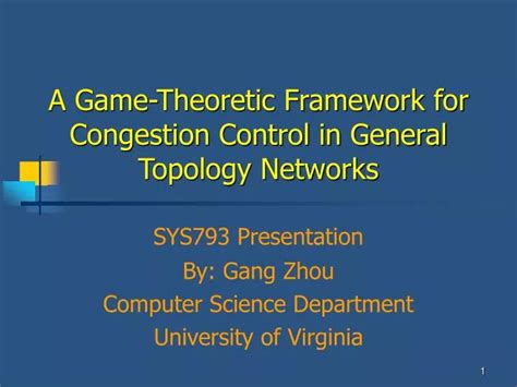 Ppt A Game Theoretic Framework For Congestion Control In General Topology Networks Powerpoint