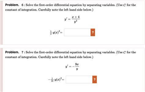 solved problem 6 solve the first order differential equation by separating variables use c