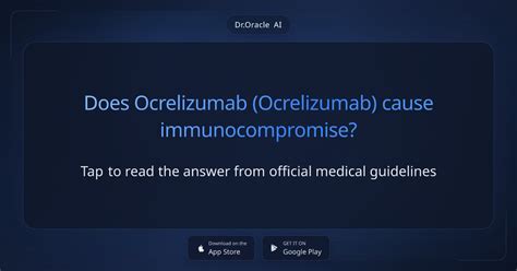 Does Ocrelizumab Ocrelizumab Cause Immunocompromise