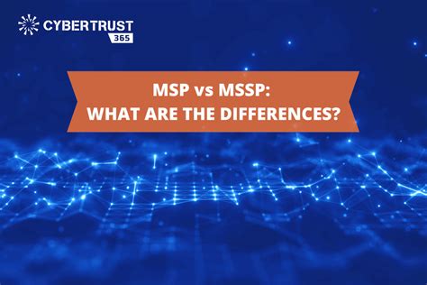 Msp Vs Mssp What Are The Differences