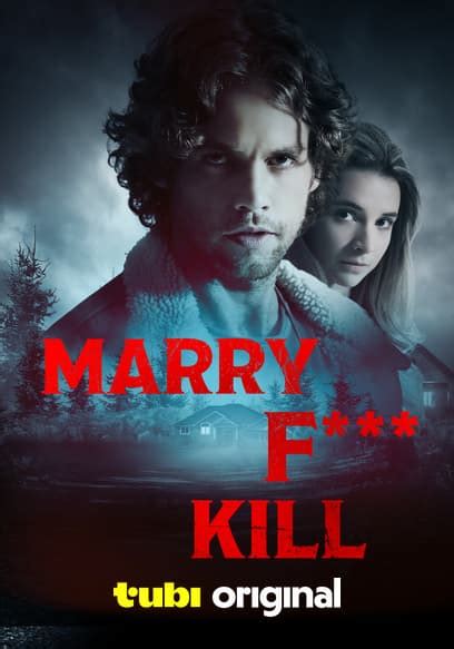 Watch Marry F Kill 2023 Free Movies Tubi