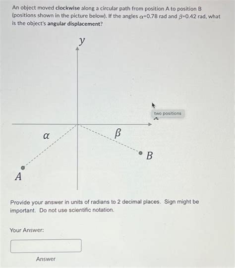 solved an object moved clockwise along a circular path from