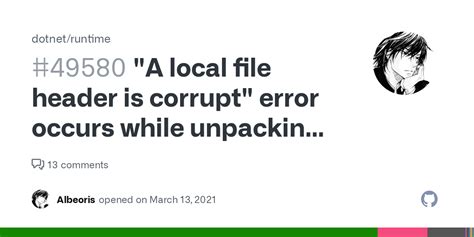 A Local File Header Is Corrupt Error Occurs While Unpacking The Zip