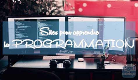 Les Meilleurs Sites Gratuits Pour Apprendre à Programmer 2025