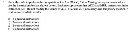 Solved Show The Code To Perform The Computation X A B C D