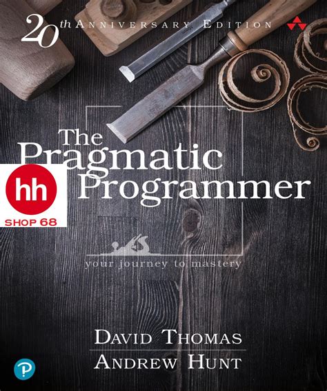 The Pragmatic Programmer Your Journey To Mastery 20th Anniversary