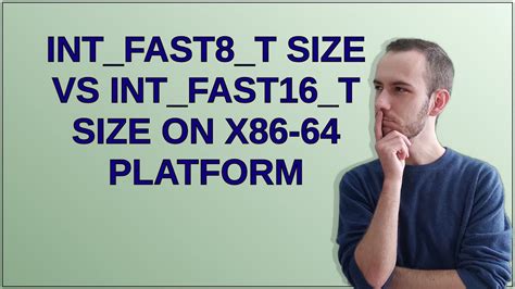 int fast8 t size vs int fast16 t size on x86 64 platform youtube