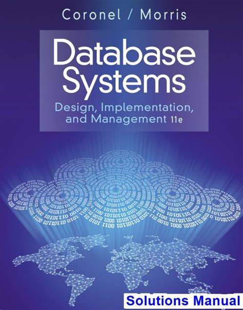 Solutions Manual For Database Systems Design Implementation And Management 12th Edition By Coronel