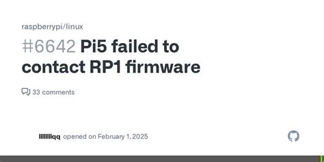 Pi5 Failed To Contact Rp1 Firmware · Issue 6642 · Raspberrypilinux