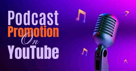 Podcast Promotion On Youtube Boost Your Organic Traffic