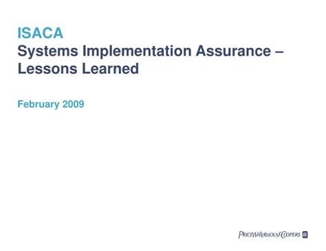 Ppt Isaca Systems Implementation Assurance Lessons Learned Powerpoint Presentation Id 3202467