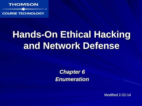 Ppt Hands On Ethical Hacking And Network Defense Chapter 6