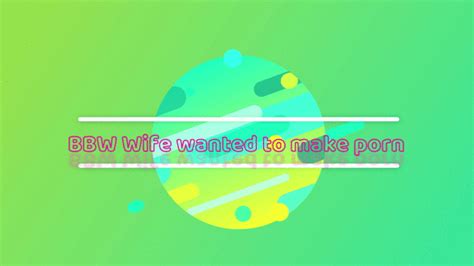 Proton Videos Local Bbw Wife Wanted To Be In A Porn Movie And She Surprised P6