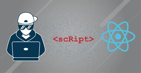 Cross Site Scripting In React Web Apps Netsparker Web App Vulnerability Web Security