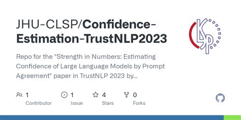 Github Jhu Clsp Confidence Estimation Trustnlp2023 Repo For The Strength In Numbers