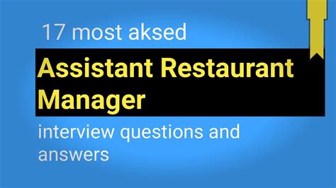 17 Most Asked Assistant Restaurant Manager Interview Questions And Answers Youtube
