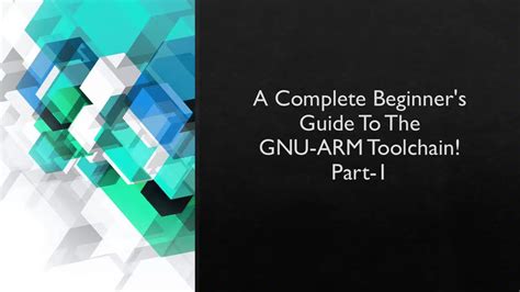 A Complete Beginner S Guide To The GNU ARM Toolchain