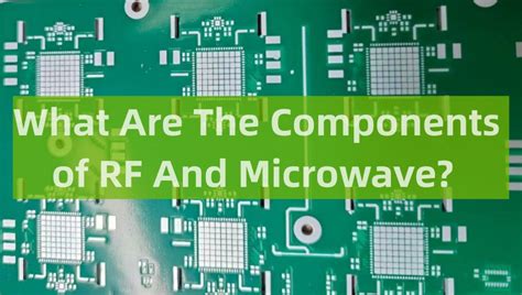 What Are The Components Of Rf And Microwave