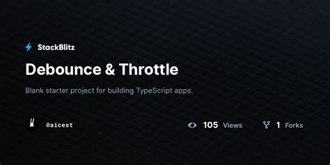 Debounce And Throttle Stackblitz