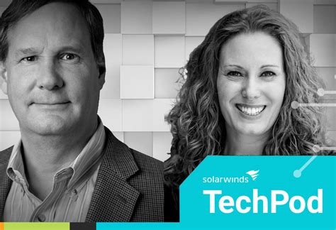Steps To Proactive Cybersecurity — Solarwinds Techpod 006 Solarwinds Blog