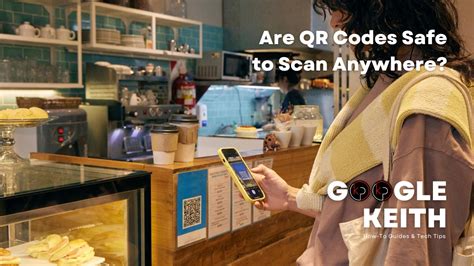 Are Qr Codes Safe To Scan Anywhere Keith Parnell
