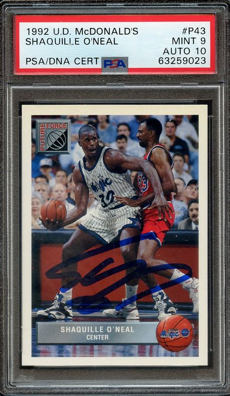 Lot Detail 1992 Ud Mcdonalds P43 Signed Shaquille Oneal Psa Mint 9