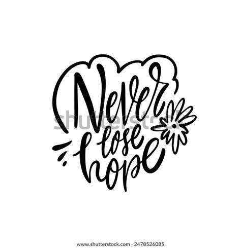 Inspirational Handwritten Quote Never Lose Hope Stock Vector Royalty