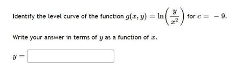 Solved Identify The Level Curve Of The Function Chegg