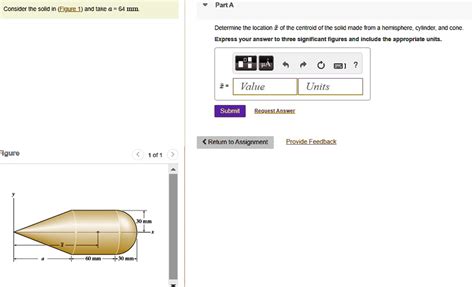 Solved Part A Consider The Solld In Figure 1 And Take 64 Mm Determine The Location Of The