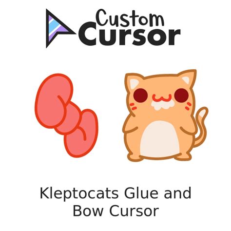 KleptoCats Glue And Bow Cursor Custom Cursor