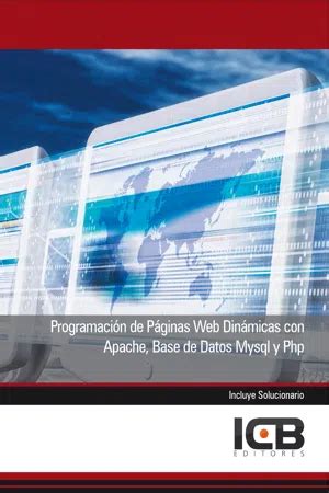 Pdf Programaci N De P Ginas Web Din Micas Con Apache Base De Datos Mysql Y Php De M Dolores