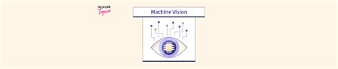 Machine Vision In Ai Scaler Topics