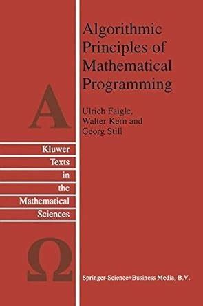 Amazon Algorithmic Principles Of Mathematical Programming Texts In