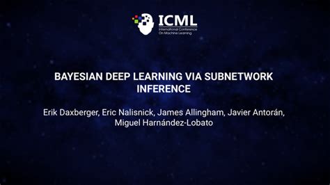Erik Daxberger Eric Nalisnick James Allingham Javier Antorán Miguel