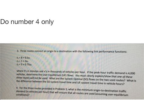 Solved Do Number 4 Only 3 Three Routes Connect An Origin To