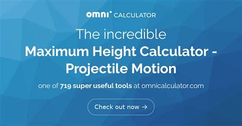 Maximum Height Calculator Projectile Motion Omni