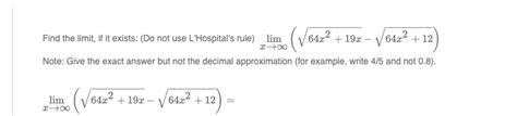 Solved Find The Limit If It Exists Do Not Use