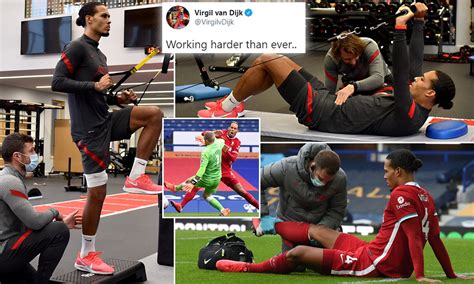 Working Harder Than Ever Virgil Van Dijk Posts First Photos Of