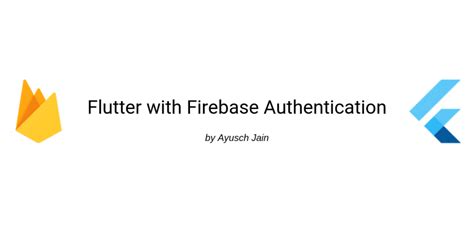 Flutter Firebase Authentication Tutorial — Androidville